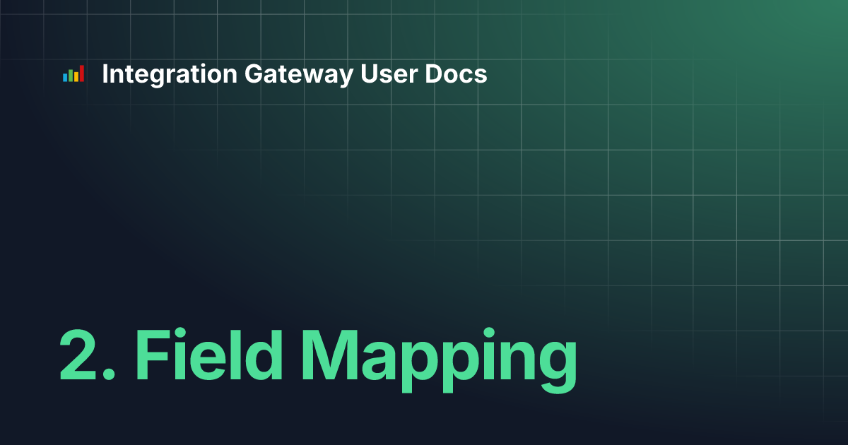 2. Field Mapping | Glyue User Docs