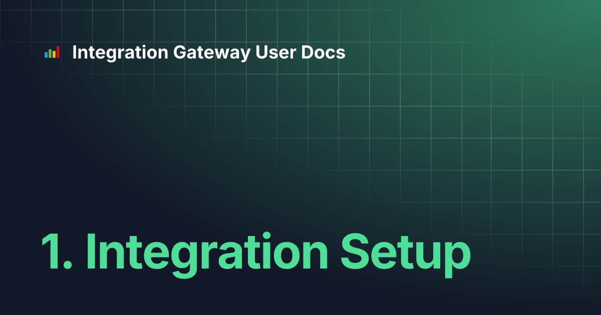 1. Integration Setup | Glyue User Docs