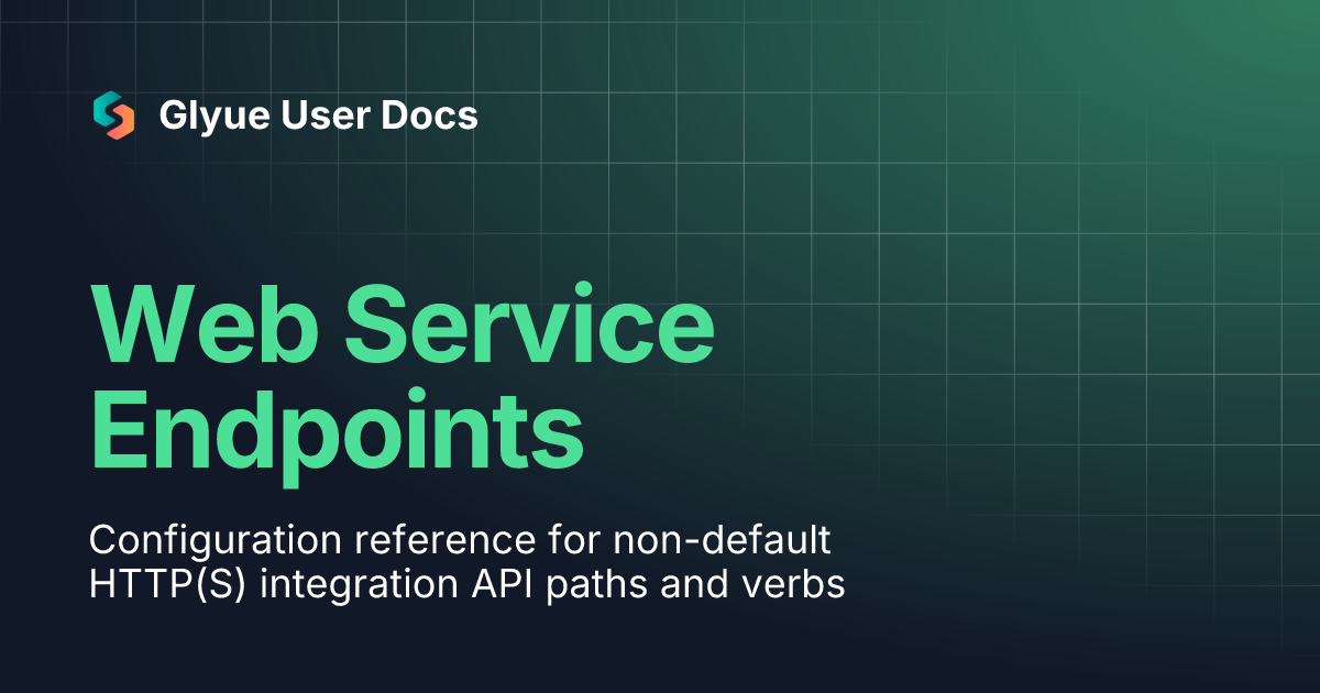 Web Service Endpoints | Glyue User Docs